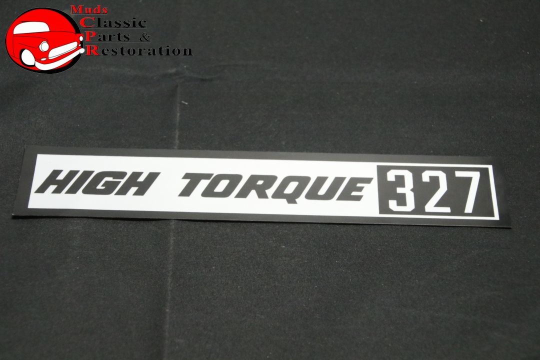 63-66 Gmc Chevy Pickup Truck High Torque 327 Valve Cover Decals Gm 3 ...
