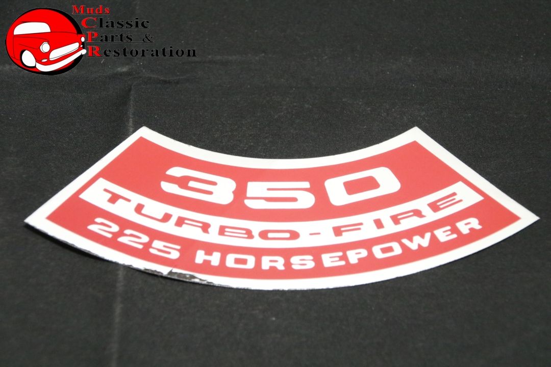 Chevy 350 Turbo Fire 225 Horsepower Air Cleaner Decal - Muds Classic Parts