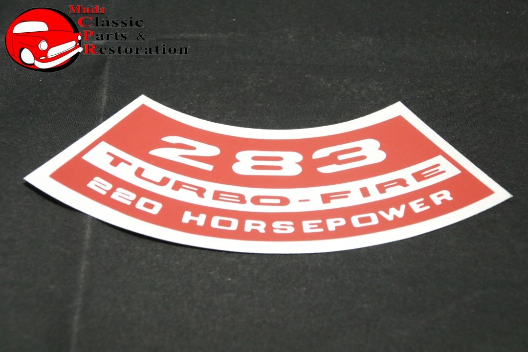 Chevy 283 Turbo-Fire 220 Horsepower Air Cleaner Decal - Muds Classic Parts