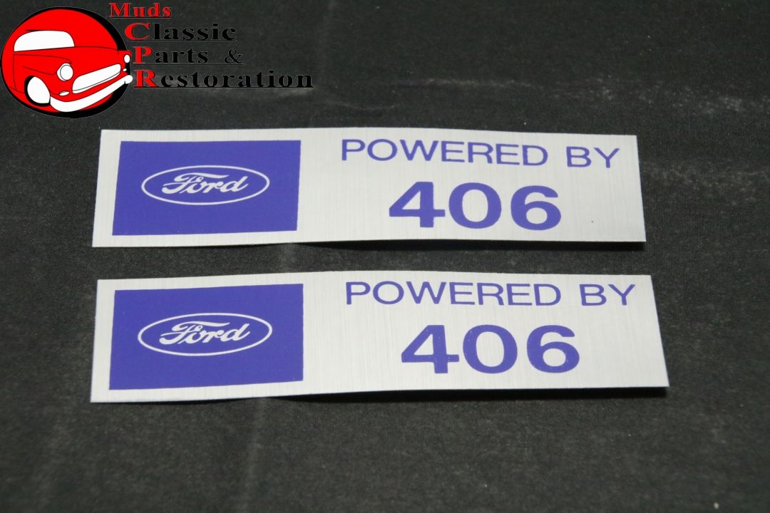 Ford "Powered By Ford 406" Valve Cover Decals Pair Aftermarket W/Ford ...